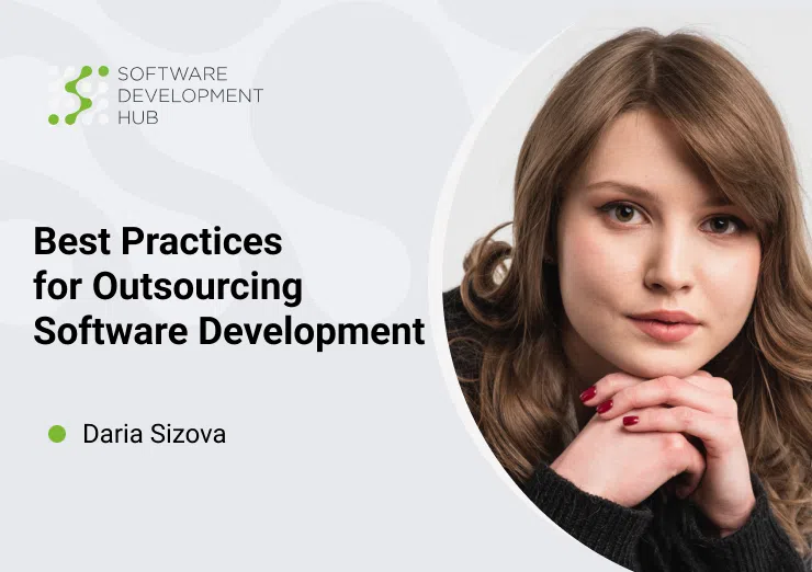 Best Practices for Outsourcing Software Development | SDH