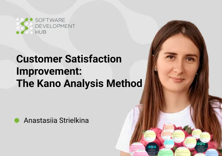 Customer Satisfaction Improvement: The Kano Analysis Method | SDH
