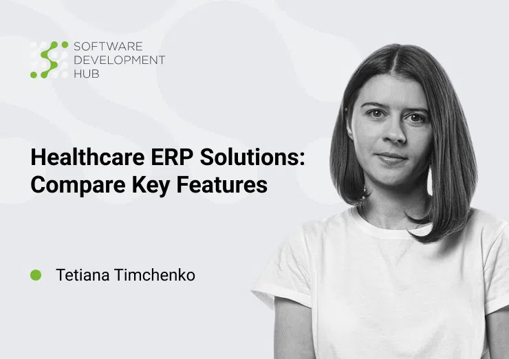 Healthcare ERP Development: Cost and Key Features | SDH