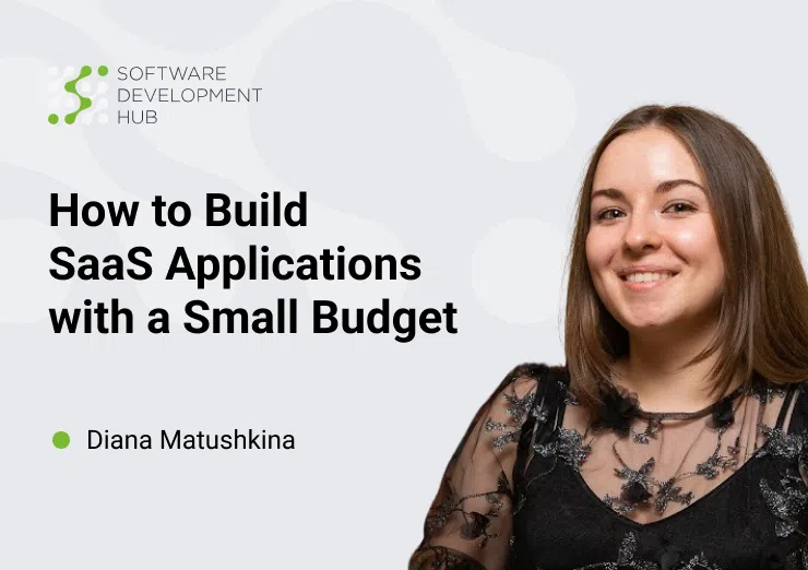 How to Build SaaS Application with Small Budget | SDH